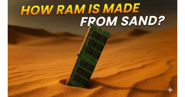 How RAM is Made: Inside the Microscopic Mega Engineering